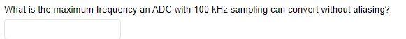 Solved The input of an ADC ranges from 15 mV to 2.5 V. What | Chegg.com