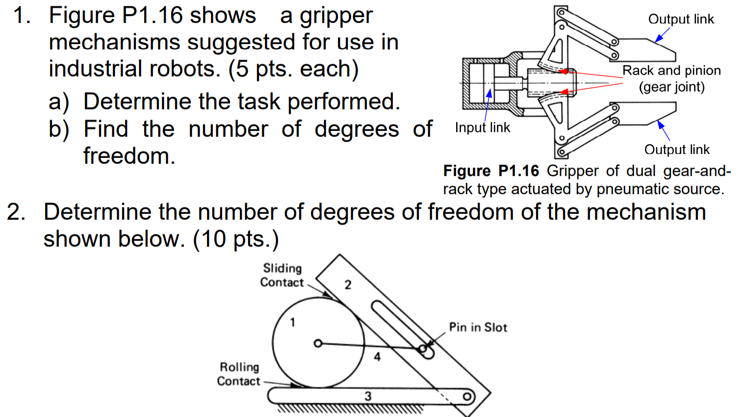 Solved 1. Figure P1.16 shows a gripper mechanisms suggested | Chegg.com