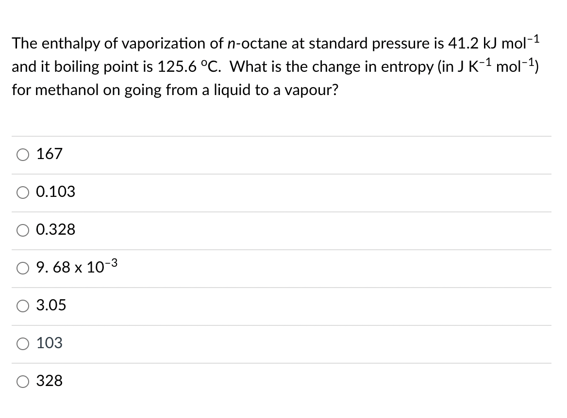 Solved The enthalpy of vaporization of n-octane at standard | Chegg.com