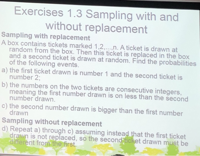 Solved Exercises 1.3 Sampling with and without replacement | Chegg.com