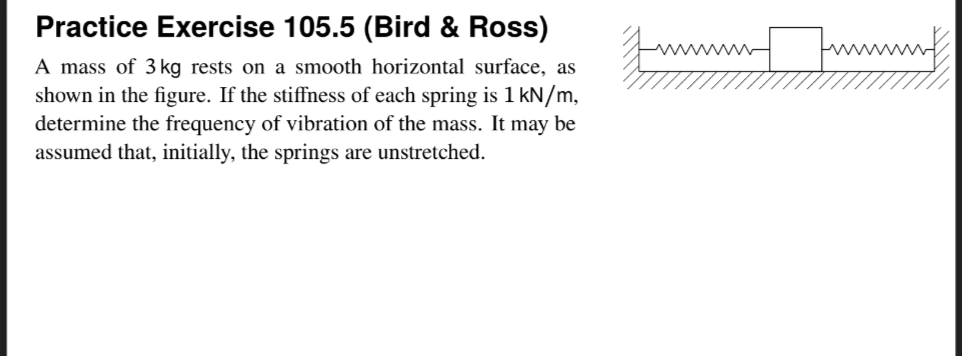 Solved Practice Exercise 1055 Bird And Ross A Mass Of 3 Kg 