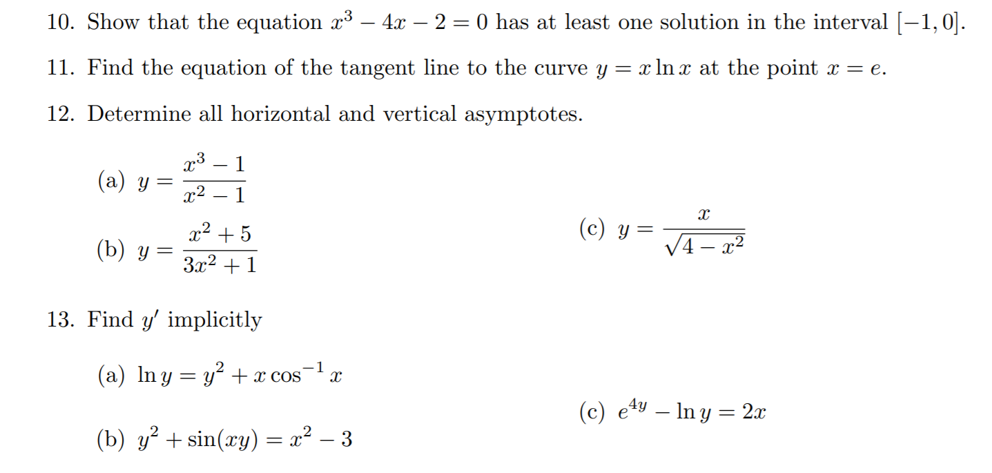 Solved 10. Show that the equation x3 – 4x – 2 = 0 has at | Chegg.com