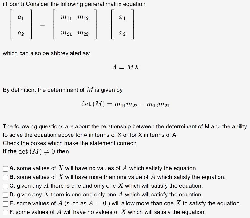 Solved (1 point) Consider the following general matrix | Chegg.com