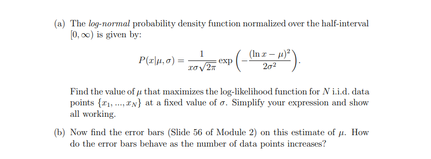 Solved a) The log-normal probability density function | Chegg.com