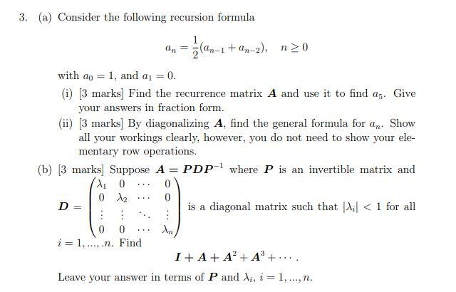 Solved a = 3. (a) Consider the following recursion formula = | Chegg.com