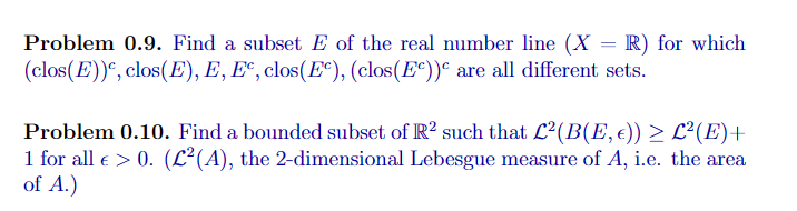 Solved Problem 0.9. Find a subset E of the real number line | Chegg.com