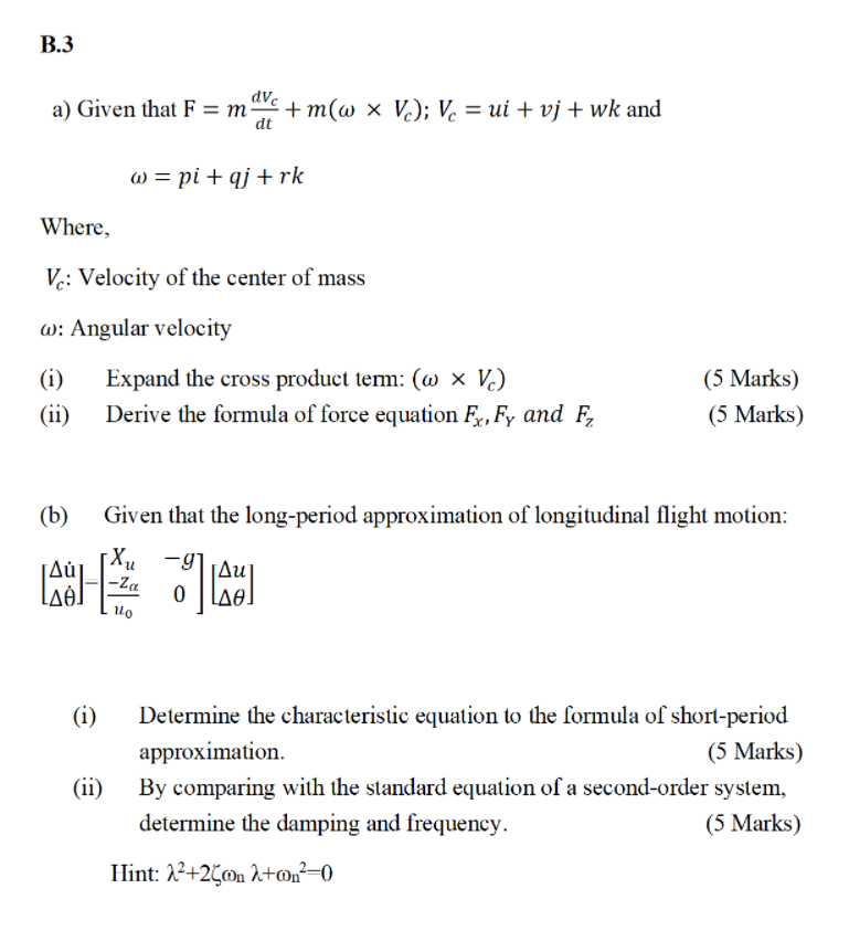 Solved B.3 a) Given that F = mx + m(w X V.); V. = ui + vj + | Chegg.com