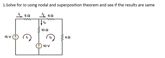 Solved 1.Solve for lo using nodal and superposition theorem | Chegg.com