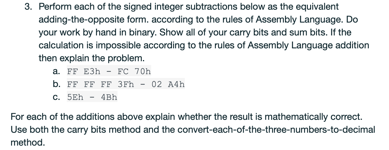 Solved 3. Perform each of the signed integer subtractions | Chegg.com