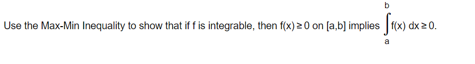 Solved b Use the Max-Min Inequality to show that if f is | Chegg.com