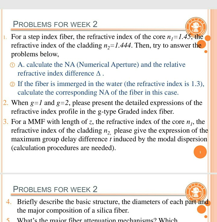 Solved PROBLEMS FOR WEEK 2 For a step index fiber, the | Chegg.com