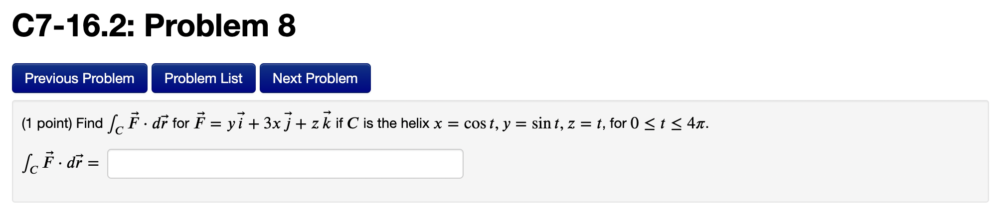 Solved (1 point) Find ∫𝐶𝐹⃗ ⋅𝑑𝑟⃗ ∫CF→⋅dr→ for 𝐹⃗ =𝑦𝑖⃗ | Chegg.com Solved (1 point) Find ∫𝐶𝐹⃗ ⋅𝑑𝑟⃗ ∫CF→⋅dr→ for 𝐹⃗ =𝑦𝑖⃗ | Chegg.com