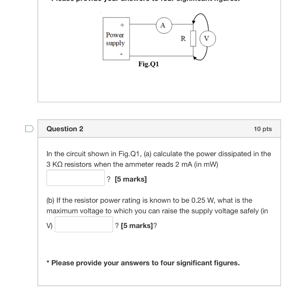 Solved A Power supply R V Fig. Q1 Question 2 10 pts In the | Chegg.com