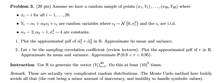 Solved Problem 3. (20 pts) ﻿Assume we ﻿have a random sample | Chegg.com