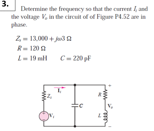 Solved 3. Determine the frequency so that the current I, and | Chegg.com