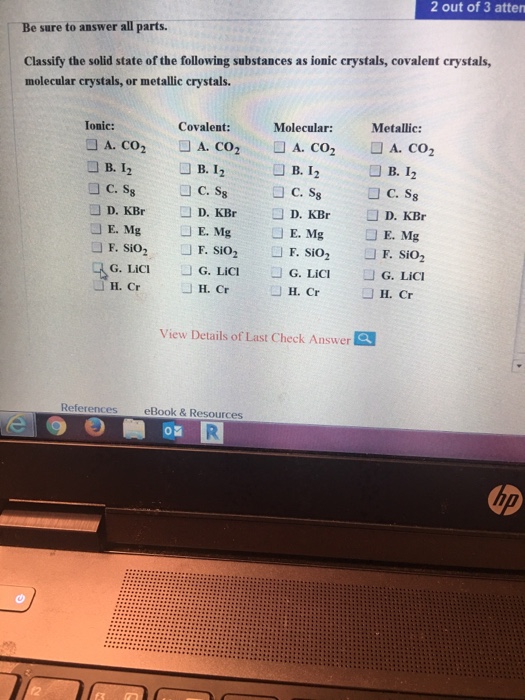 Solved Classify the solid state of the following substances | Chegg.com