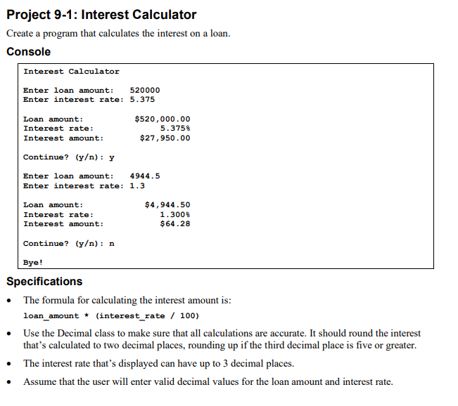 Solved Python Project 9-1: Interest CalculatorCreate a | Chegg.com