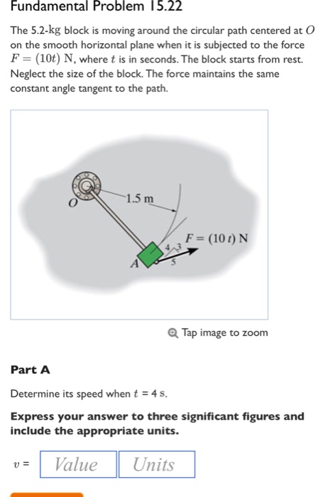 Solved The 5.2-kg block is moving around the circular path | Chegg.com