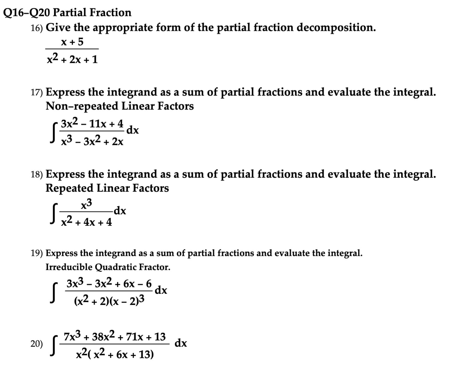 Solved 16-Q20 Partial Fraction 16) Give the appropriate form | Chegg.com