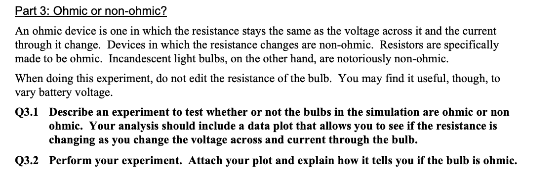 Part 3: Ohmic or non-ohmic? An ohmic device is one in | Chegg.com