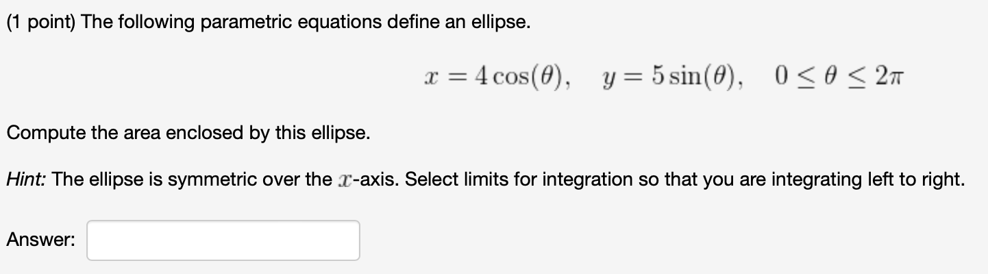 Solved (1 point) The following parametric equations define | Chegg.com