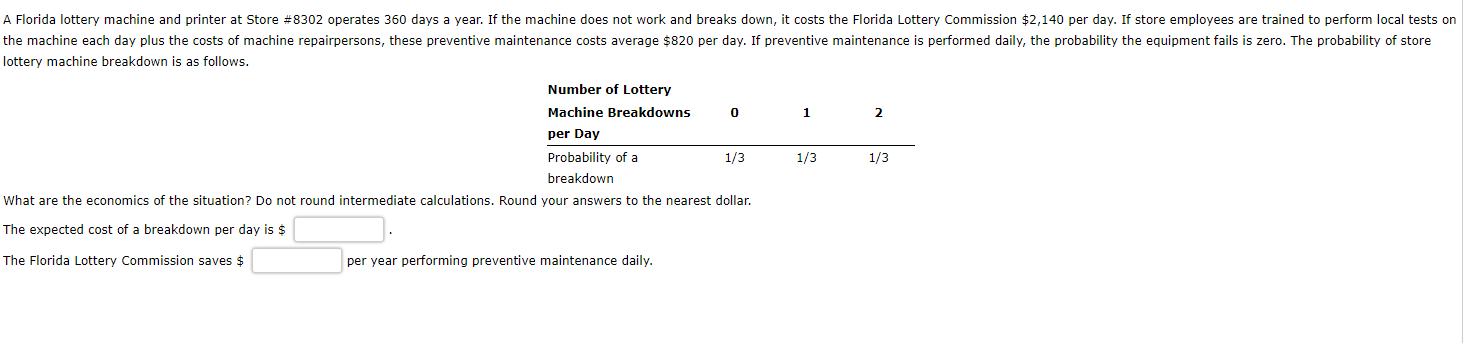 Solved A Florida lottery machine and printer at Store #8302 | Chegg.com