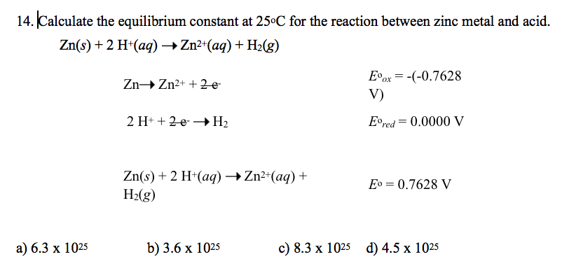 Solved 14 Calculate The Equilibrium Constant At 25°c For