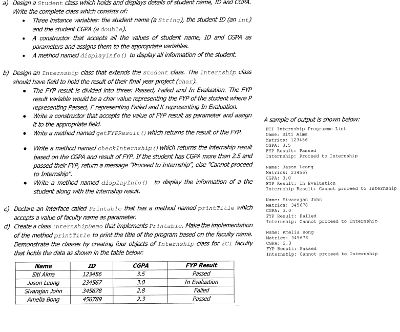Solved a) Design a Student class which holds and displays | Chegg.com