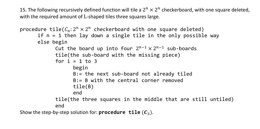 15. The following recursively defined function will | Chegg.com