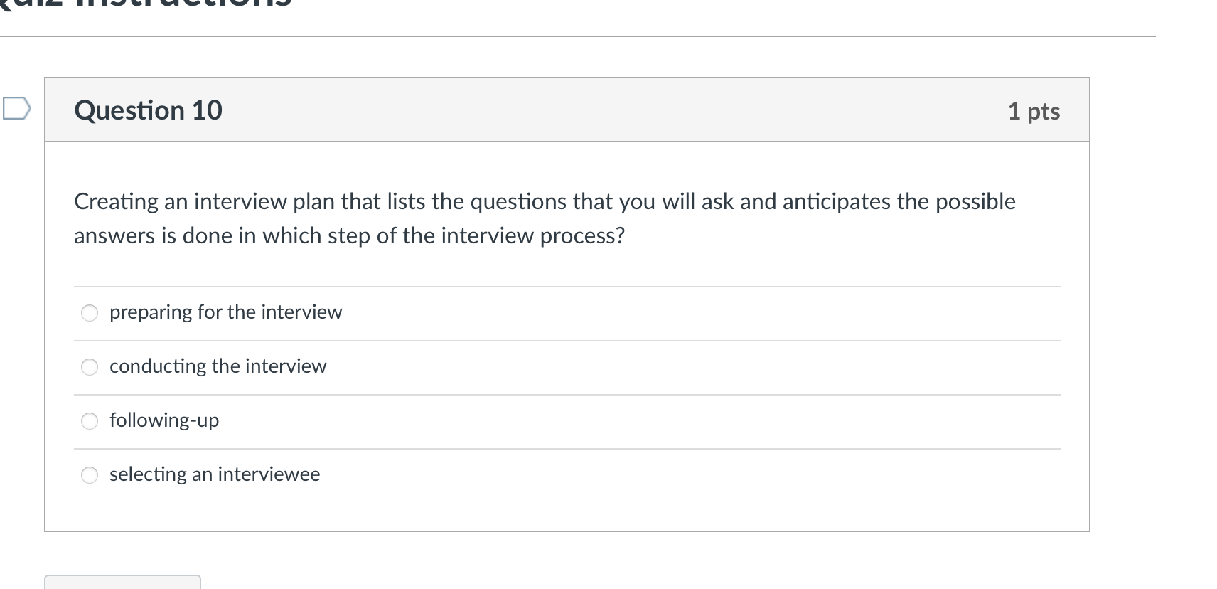 Solved D Question 10 1 pts Creating an interview plan that | Chegg.com