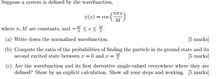 Solved Suppose a system is defined by the wavefunction, b(z) | Chegg.com