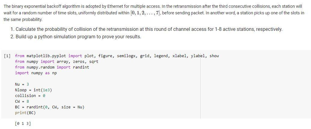 Solved The Binary Exponential Backoff Algorithm Is Adopted