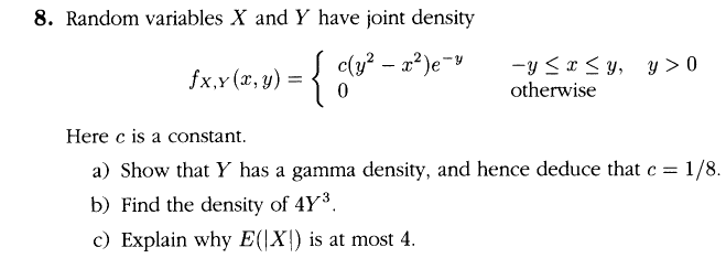 Solved 8. Random variables X and Y have joint density | Chegg.com