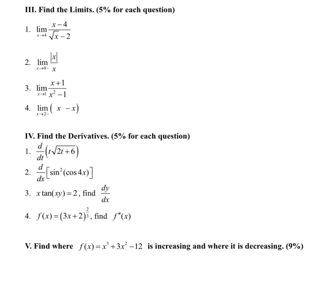 Solved III. Find the Limits. (5\% for each question) 1. | Chegg.com