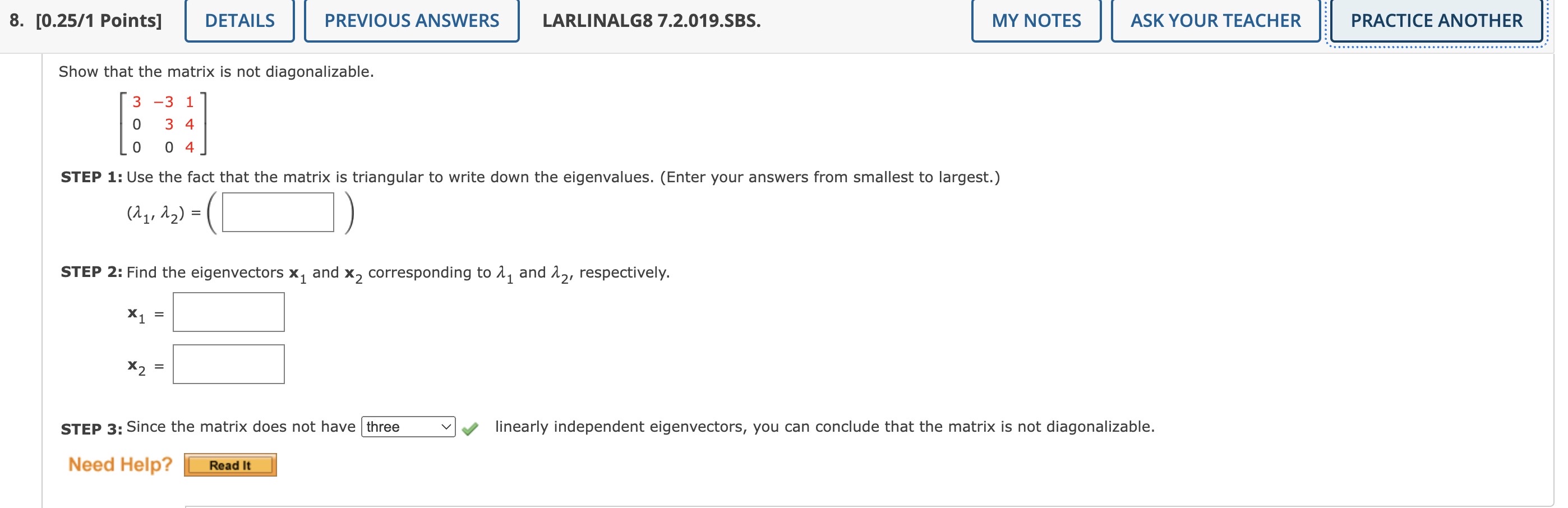 Solved Show that the matrix is not diagonalizable.3 −3 1 | Chegg.com