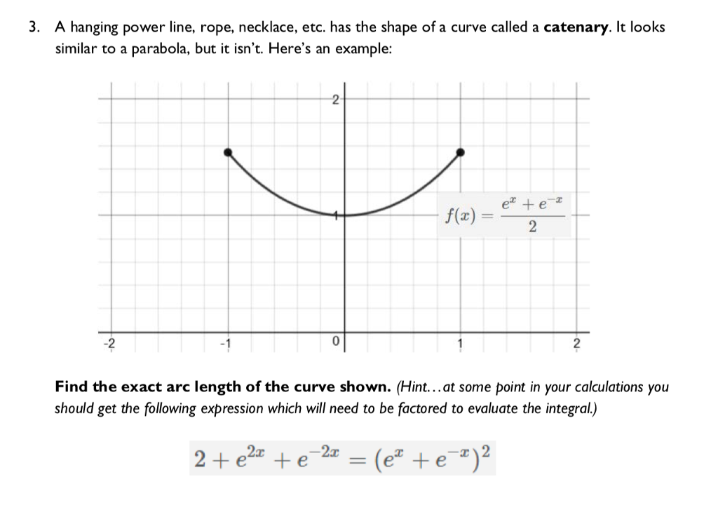 Solved 3. A hanging power line, rope, necklace, etc. has the | Chegg.com