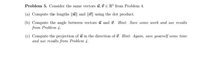 Solved Problem 5. Consider the same vectors ūū ER from | Chegg.com