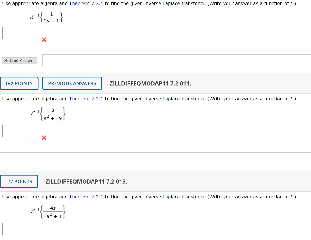 Solved Use appropriate algebra and Theorem 7.2.1 to find the | Chegg.com