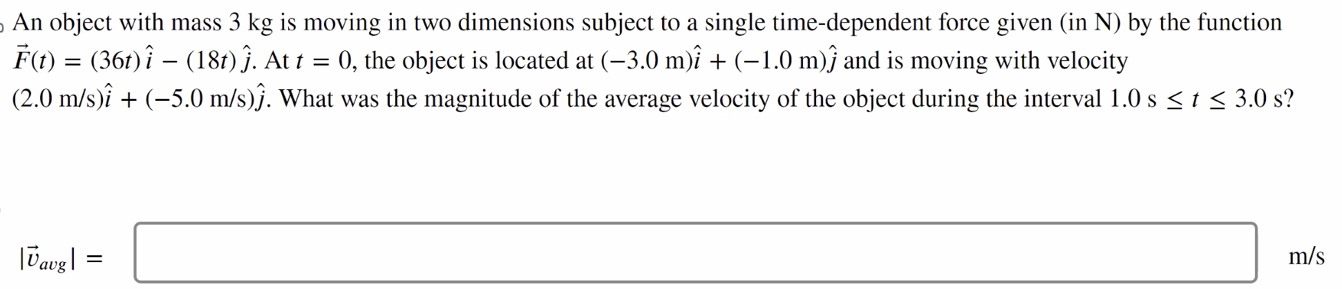Solved An object with mass 3 kg is moving in two dimensions | Chegg.com