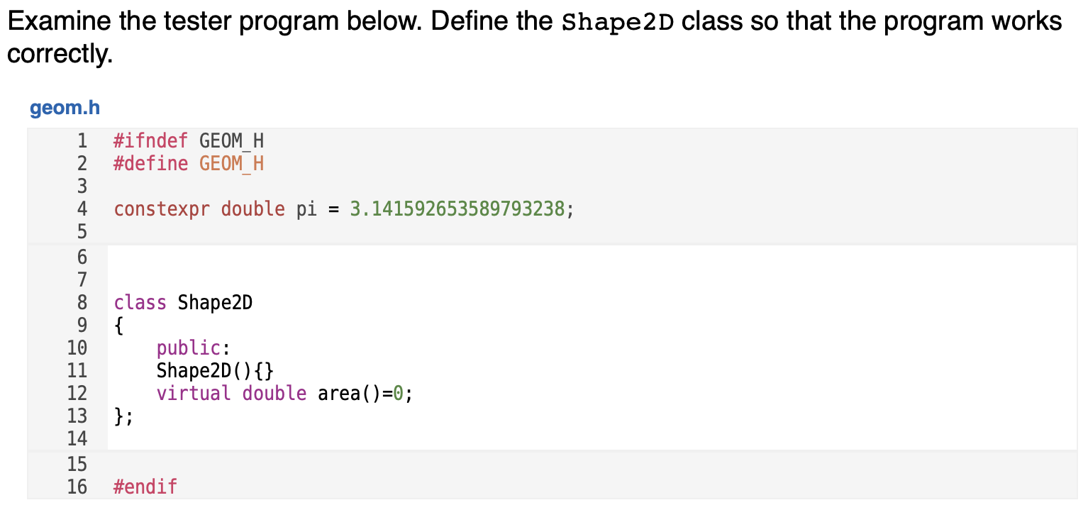Solved Examine the tester program below. Define the Shape2D | Chegg.com