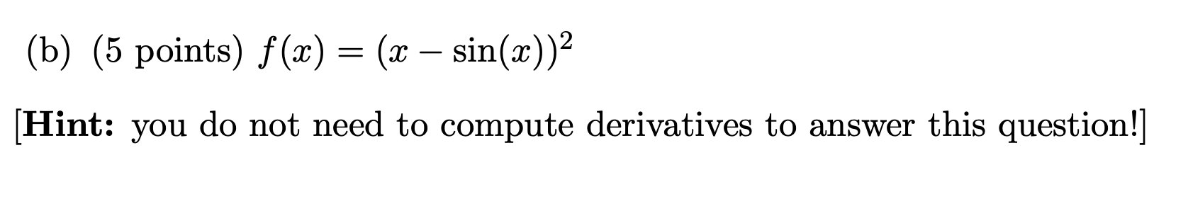 Solved Find the infimum of the following functions. (a) (5 | Chegg.com