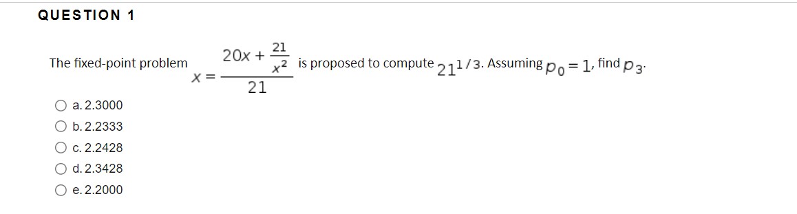Solved The fixed-point problem x=2120x+x221 is proposed to | Chegg.com