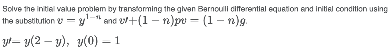 Solved Solve the initial value problem by transforming the | Chegg.com