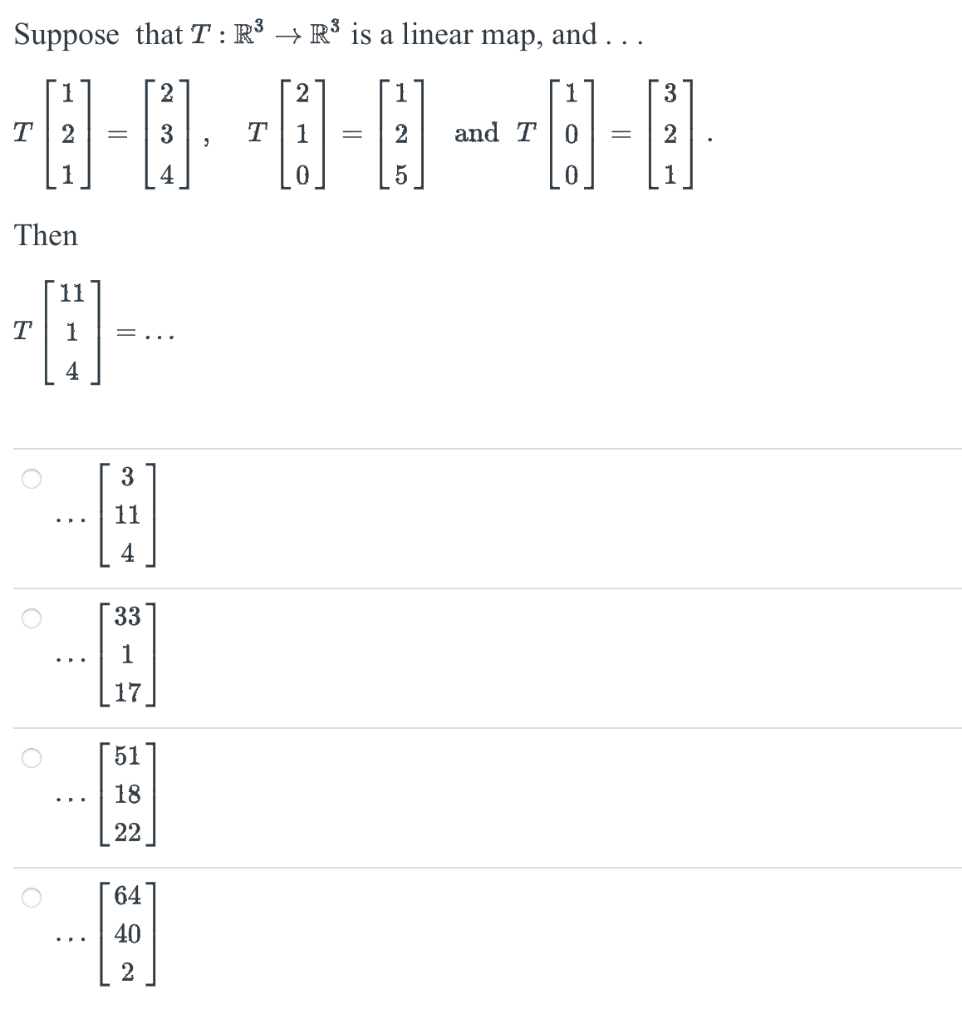 Solved Suppose that T:R3→R3 is a linear map, and ... | Chegg.com