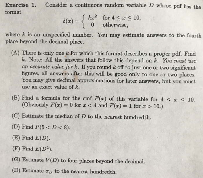 Solved Consider a continuous random variable D whose pdf has | Chegg.com