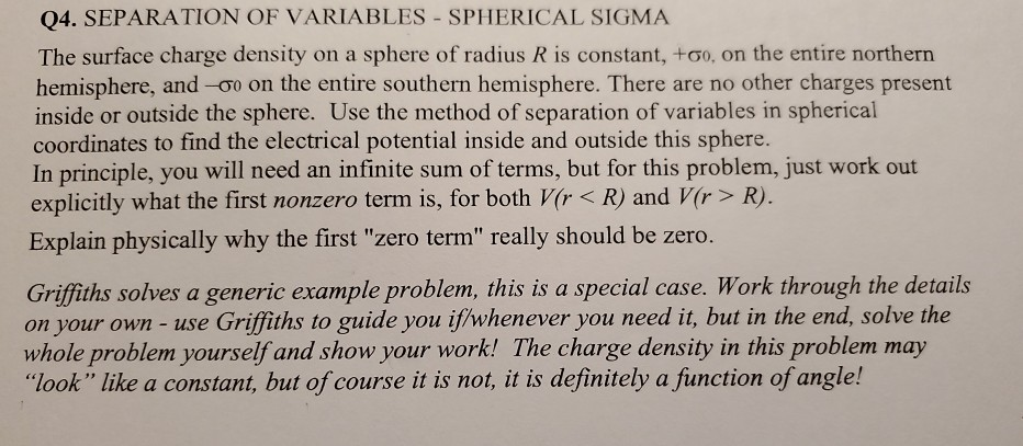 Solved Q4. SEPARATION OF VARIABLES - SPHERICAL SIGMA The | Chegg.com