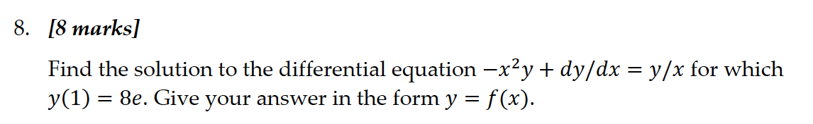 Solved 8. [8 marks] Find the solution to the differential | Chegg.com