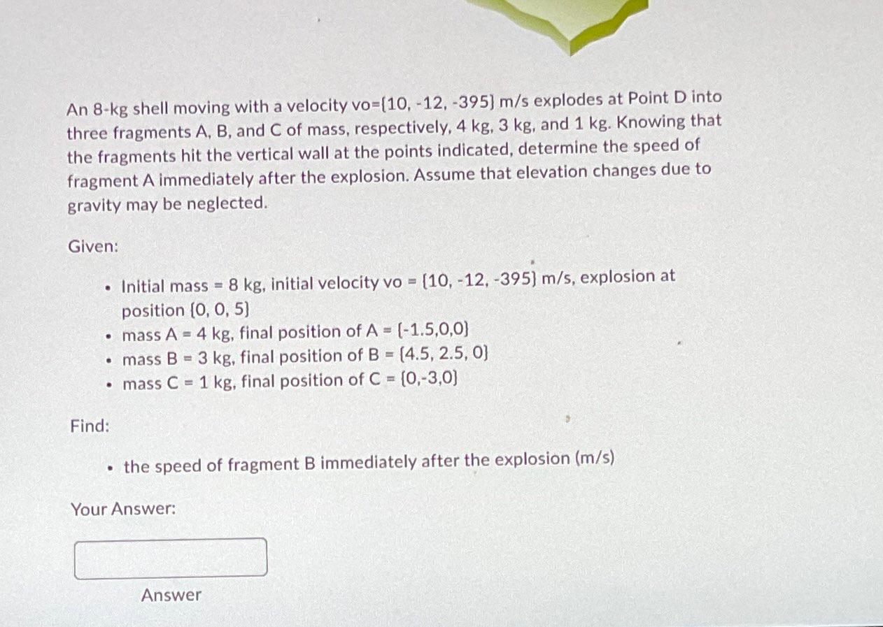 Solved 3D version of Emely and Morgan's explosion problems: | Chegg.com