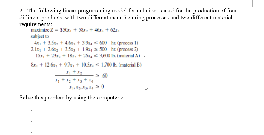 Solved 2. The following linear programming model formulation | Chegg.com