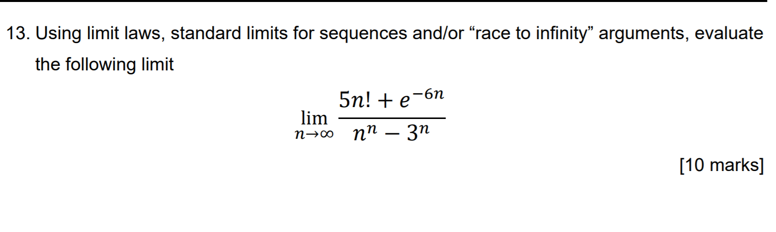 Solved 13. Using limit laws, standard limits for sequences | Chegg.com